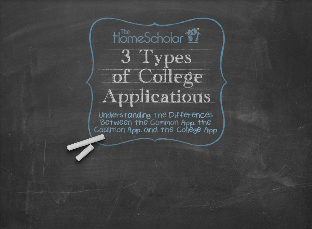 Three Types Of College Applications The HomeScholar